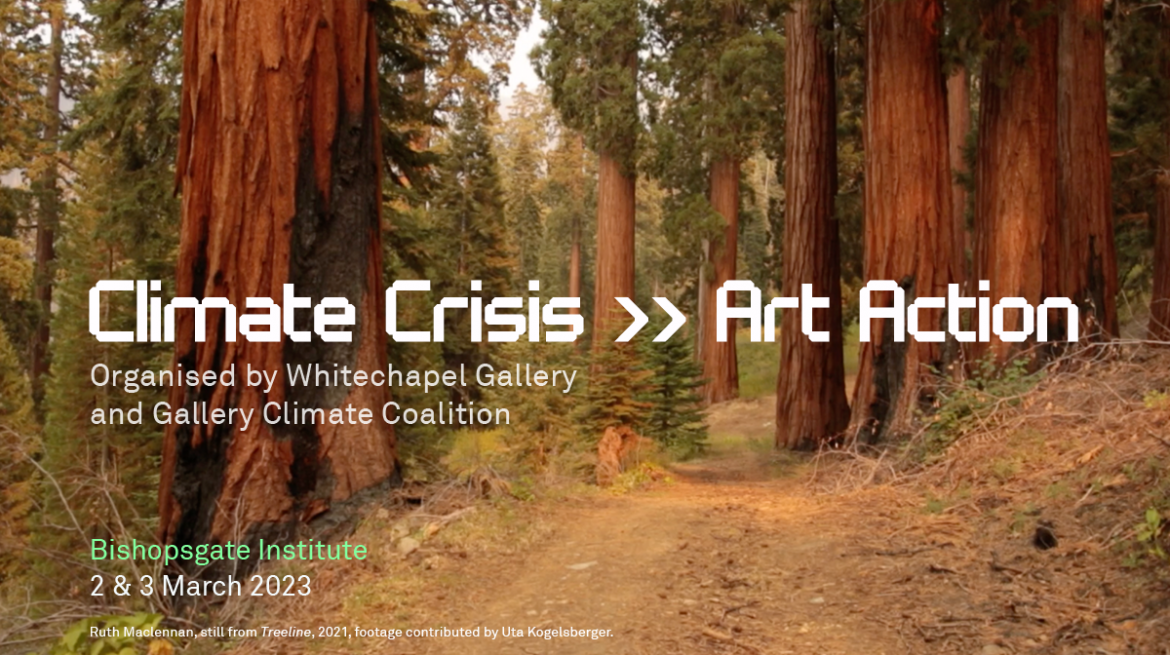 Climate Crisis >> Art Action - Whitechapel Gallery